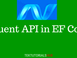 Entity Framework Core Fluent Api Tektutorialshub
