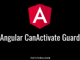 Angular Canactivate Guard Example Tektutorialshub
