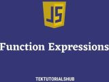 Function Expression In Javascript Tektutorialshub
