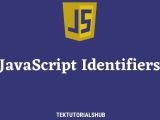 Javascript Identifiers Tektutorialshub