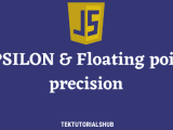 Javascript Epsilon Floating Point Precision Tektutorialshub