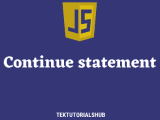 Continue Statement In Javascript Tektutorialshub