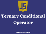 Ternary Conditional Operator In Javascript Tektutorialshub