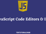 Javascript Code Editors Ide Tektutorialshub