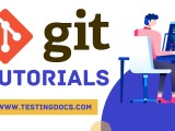 Git Tutorials Testingdocs