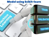 Machine Learning Model Using Scikit Learn Testingdocs