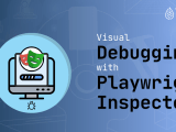 Free Playwright Tutorial Master Inspector Debugging