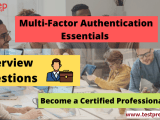 Multi Factor Authentication Essentials Interview Questions