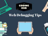 Web Debugging Tips The Coding Hub