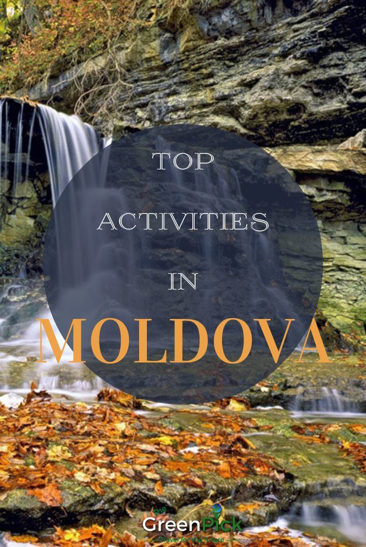 Travel to Moldova : top activities and sightseeing – The GreenPick