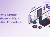 How To Create Database In Sql Step By Step Guide