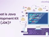 What Is Java Development Kit Jdk Explained In Detail