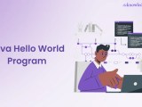 Java Hello World Your First Step In Programming