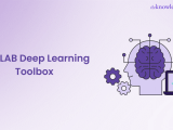 Matlab S Deep Learning Toolbox Explained In Detail