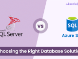 Microsoft Sql Server Vs Azure Which One Is Better To Learn