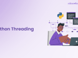 Python Threading A Comprehensive Guide