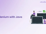 Selenium With Java Unleashing Powerful Test Automation