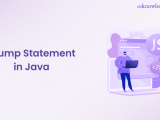Understanding The Jump Statement In Java All You Need To Know