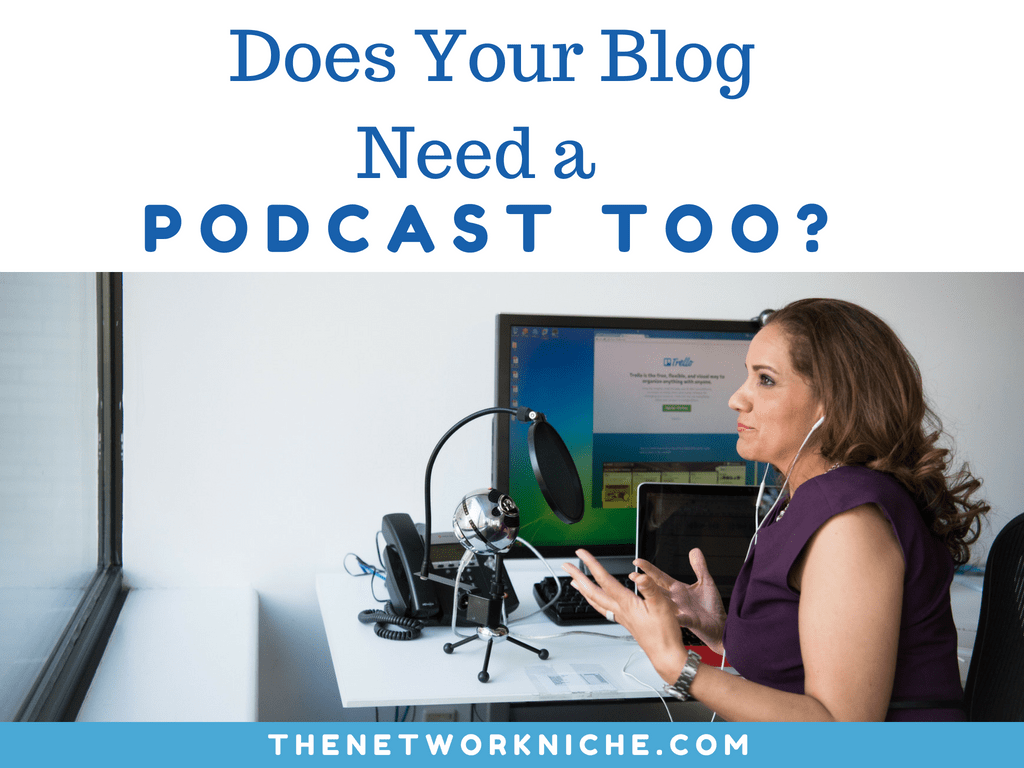 Does Your Blog Need a Podcast Too? - Influencer Marketing Agency