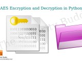 Aes Encryption And Decryption Using Pycryptodome Module In Python The