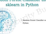 Random Forest Regressor Using Sklearn The Security Buddy