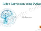 Ridge Regression Using Python The Security Buddy