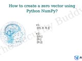 How To Create A Zero Vector Using Python Numpy The Security Buddy