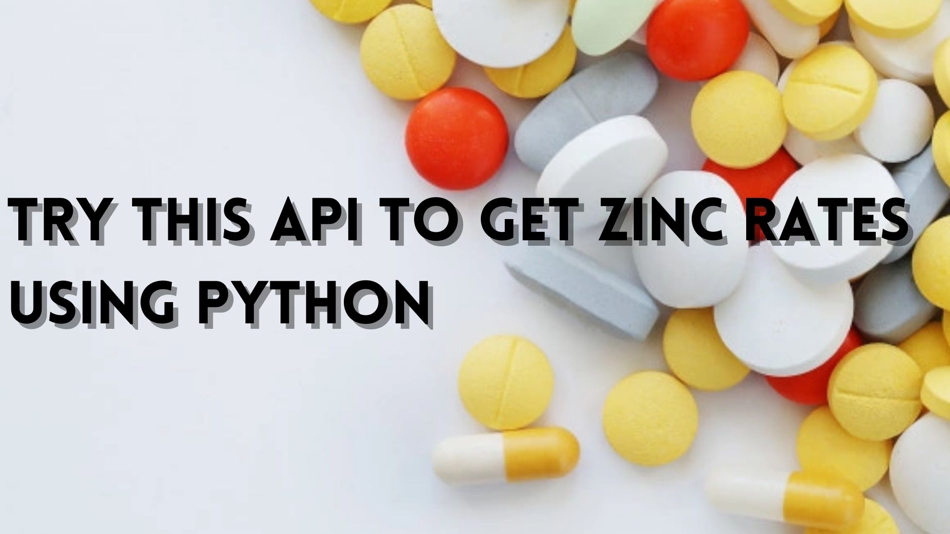 Try This API To Get Zinc Rates Using Python