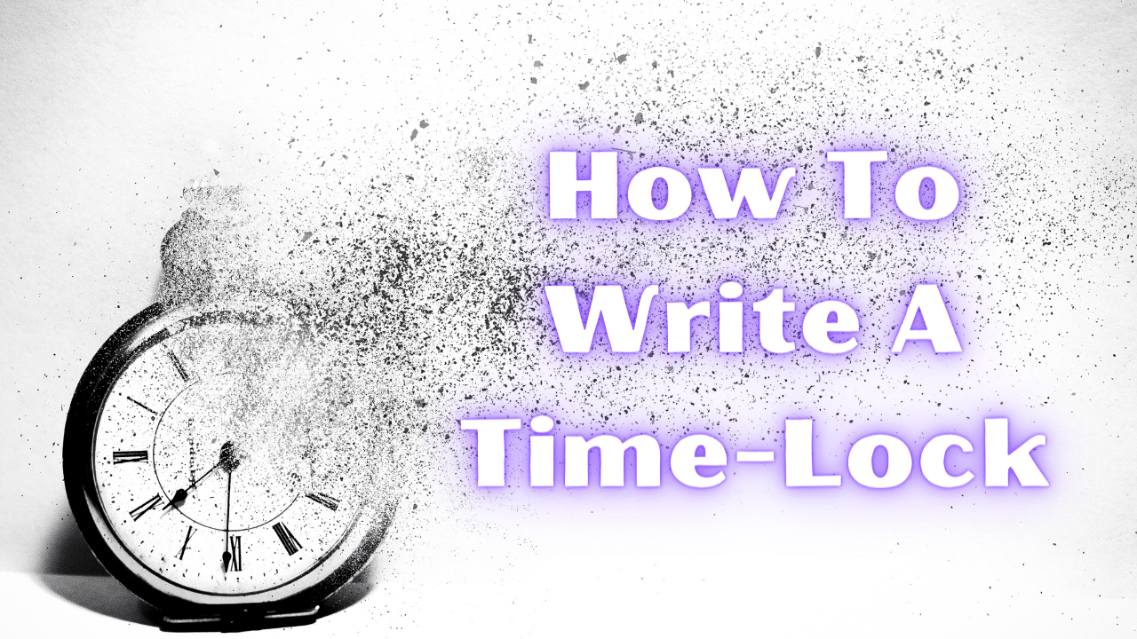 How To Use Time-Locks To Make Your Story Exciting - The Table Read Magazine