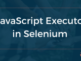 Javascriptexecutor In Selenium For Enhanced Browser Automation