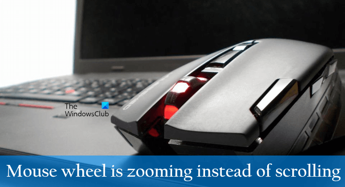 Mouse Wheel Is Zooming Instead Of Scrolling 2023 mouse-wheel-is-zooming-instead-of-scrolling-2023