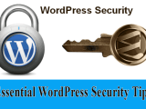 6 Essential Wordpress Security Tips