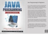 Java Programming For Beginners An Eclipse Gnu Linux Friendly Intro
