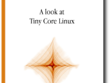 Tiny Core Linux Micro Core Linux 12mb Linux Gui Desktop Live Frugal