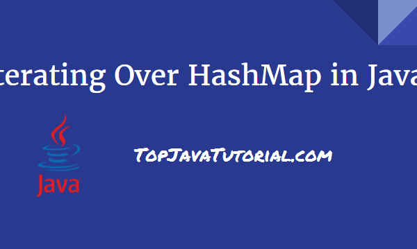 4 Different Ways To Iterate Over Hashmap In Java Topjavatutorial