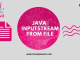 Java File To Inputstream Bridging File Data Stream Processing