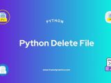 Python Delete File Techniques Tips And Best Practices