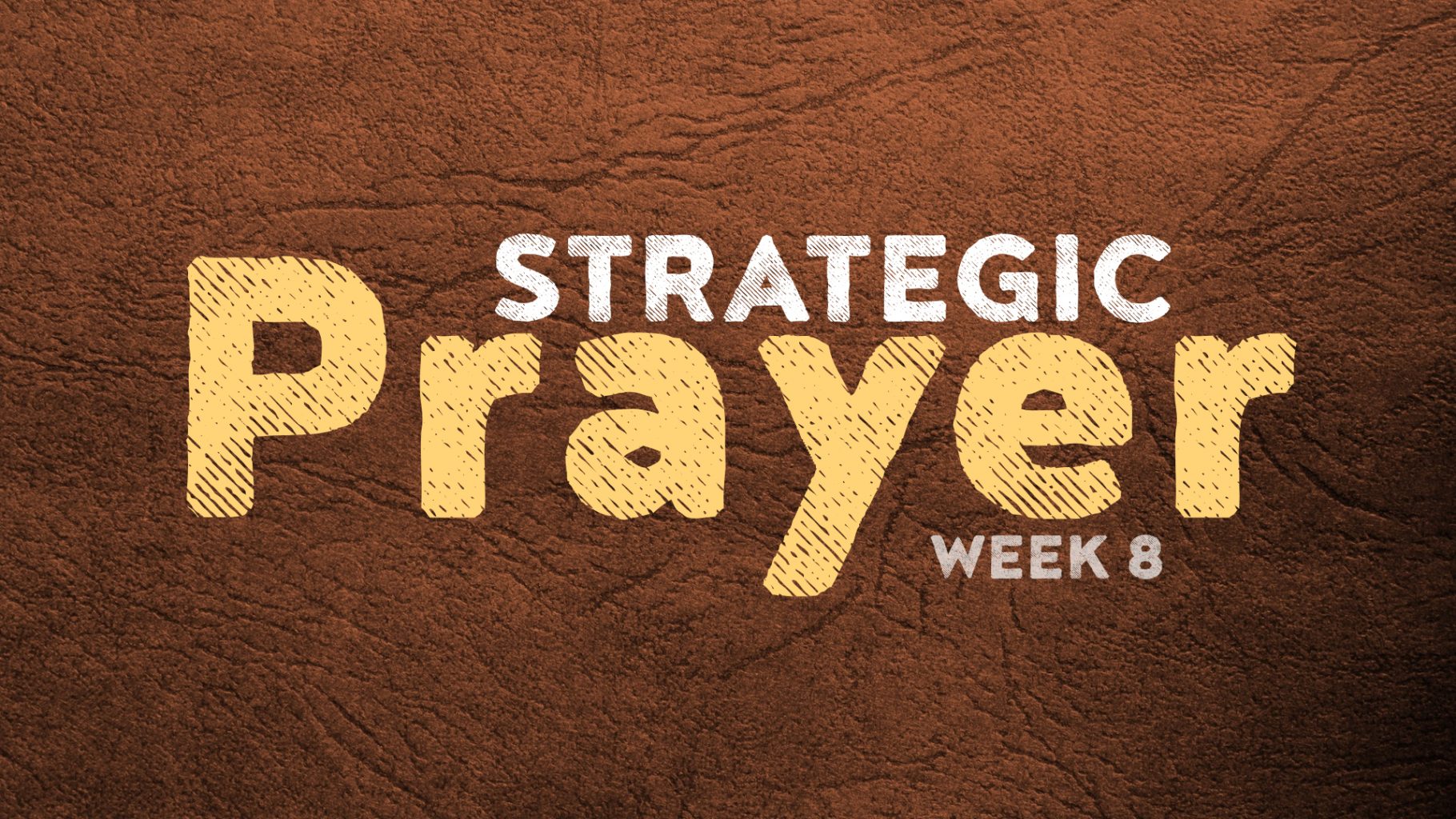 Strategic Prayer - TravisAgnew.org
