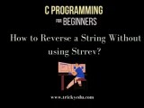 C Program To Reverse A String Without Using Strrev Tricky Edu
