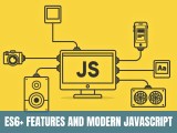 Es6 Features And Modern Javascript A Comprehensive Guide To