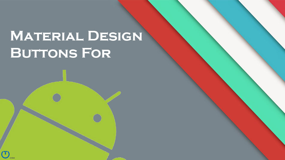 Android Material Design Buttons - Best Approach - Truiton