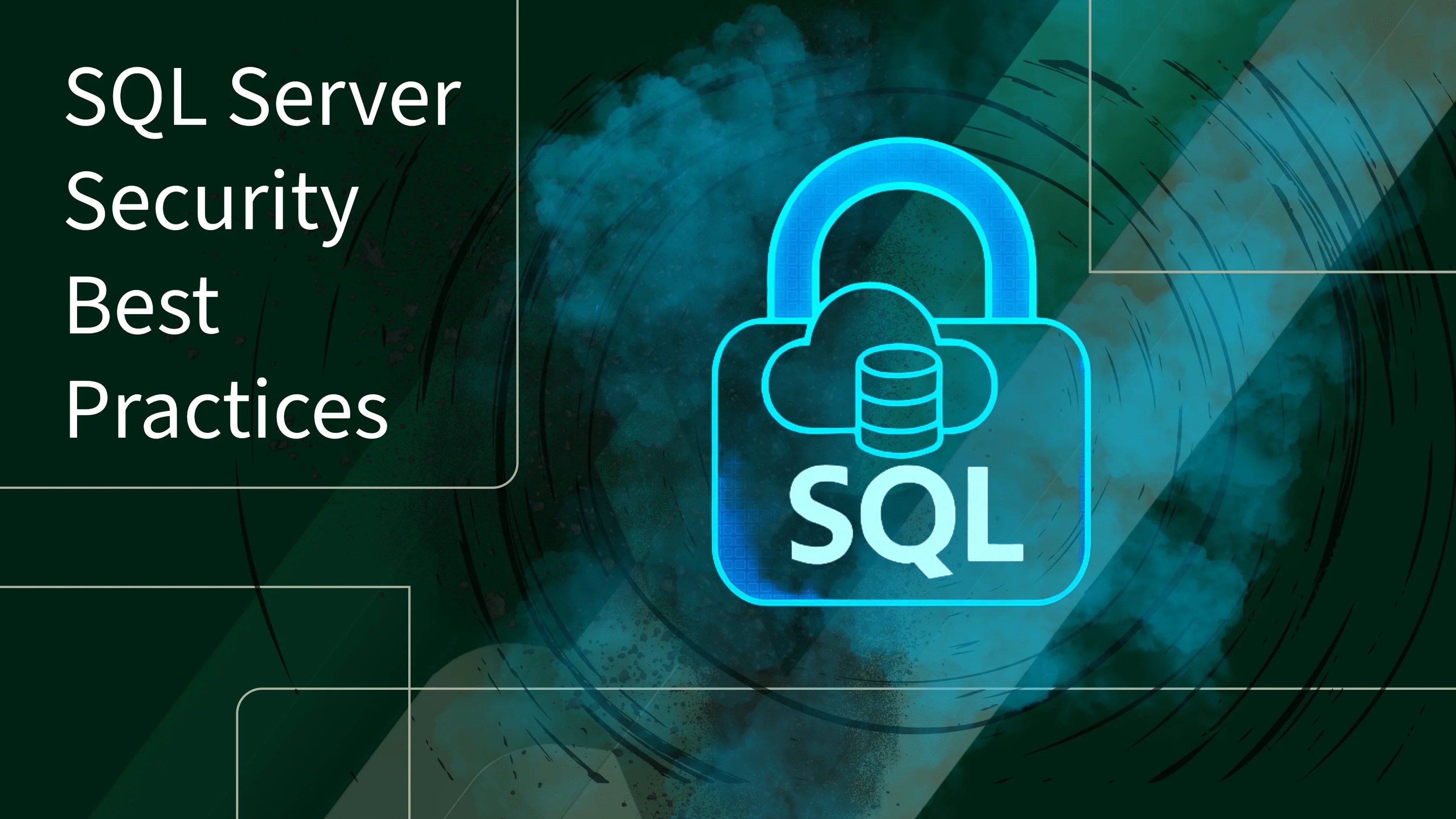 Sql Server Security Best Practices Trustedtech