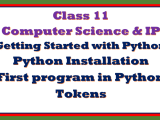 Comprehensive Notes Getting Started With Python Class 11 Tutorialaicsip