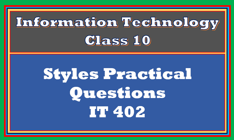 Important Styles Practical Questions IT 402
