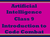 Introduction To Code Combat For Ai Class 9 In 3 Easy Steps