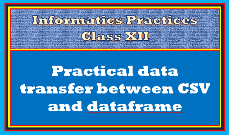 The Comprehensive Guide Class 12 Ip Practical File 2022-23
