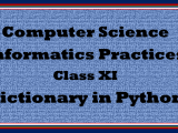 Comprehensive Notes Dictionaries In Python For Class 11 Tutorialaicsip