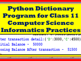 Important Class 11 Python Dictionary Program Accepts Transaction