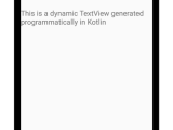 How To Create A New Textview Programmatically In Kotlin Android