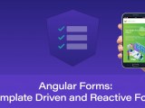 Difference Between Angular Reactive Forms And Template Driven Forms